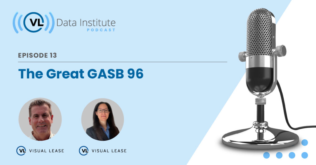Episode 13 “The Great GASB 96” | Visual Lease