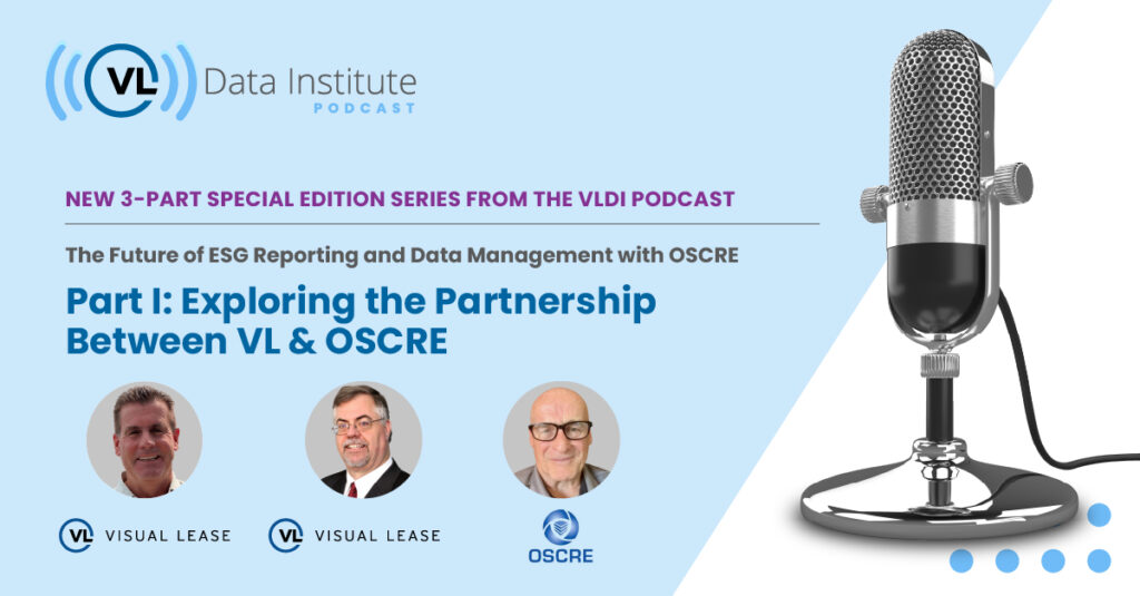 Episode 15 “Part 1: Exploring the Partnership Between VL & OSCRE ...